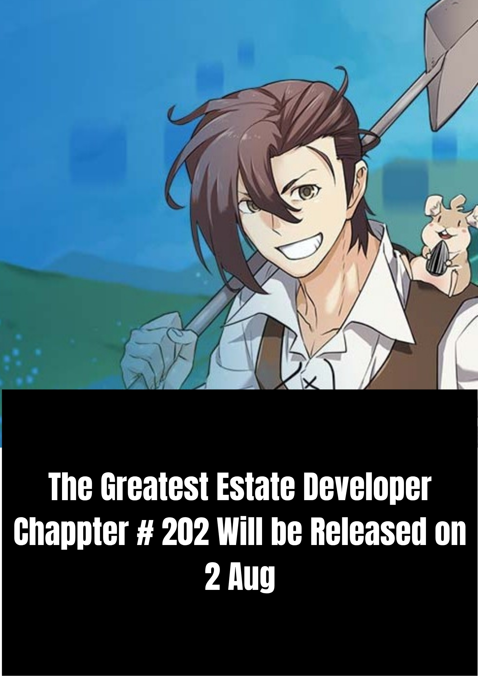 The Greatest Estate Developer Mangabuddy chapter 202